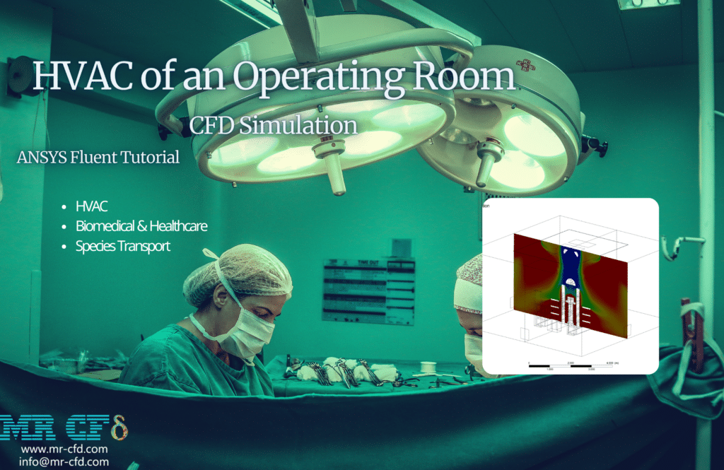 HVAC of an Operating Room CFD Simulation Training
