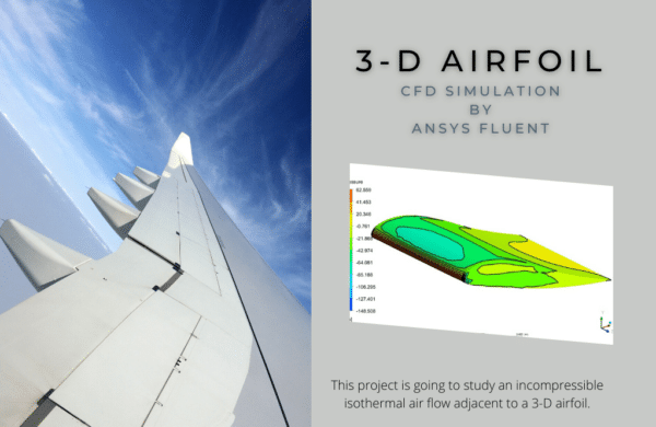 3-D Airfoil CFD Simulation, ANSYS Fluent Training - MR CFD