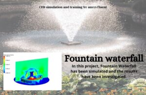 Fountain Waterfall CFD simulation, Ansys Fluent Training - MR CFD