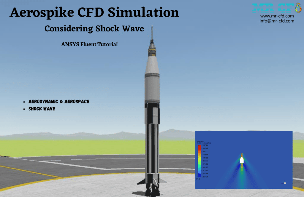Aerospike CFD Simulation Considering Shock Wave - MR CFD