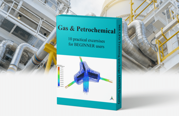 Gas and Petrochemical CFD Training Package for Beginners, 10 Practical ...