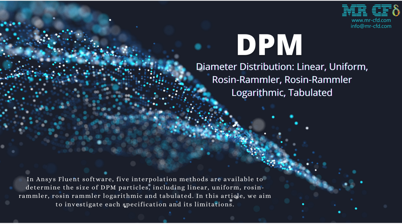 Discrete Phase Model (DPM): Diameter Distribution - MR CFD