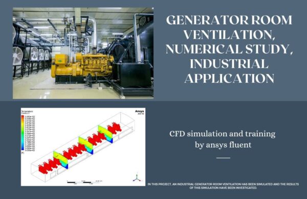 Generator Room Ventilation, Industrial Application - MR CFD