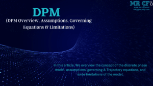 DPM Overview, Conceptions, Assumption, Governing equations