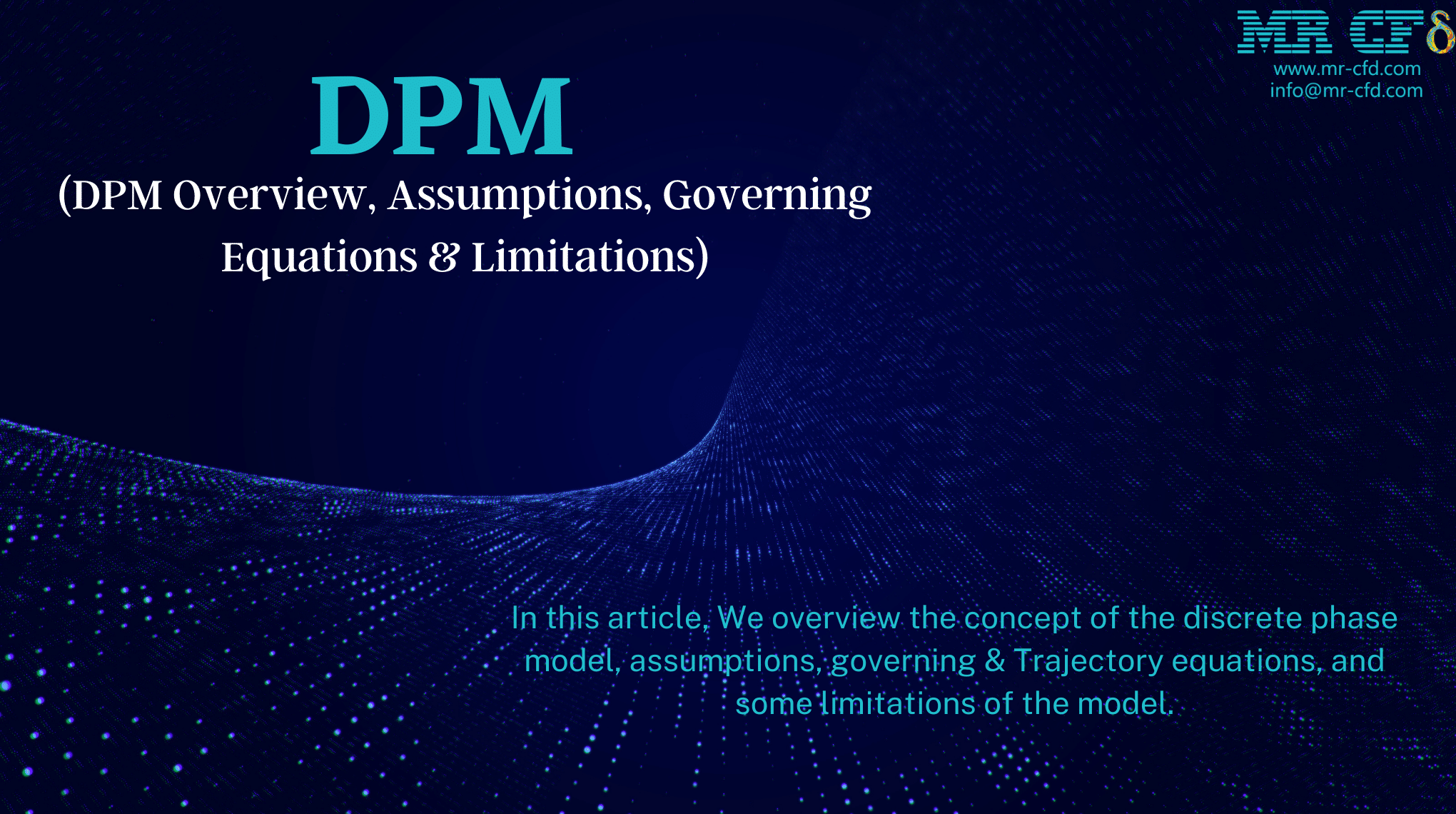 DPM Overview, Conceptions, Assumption, Governing equations