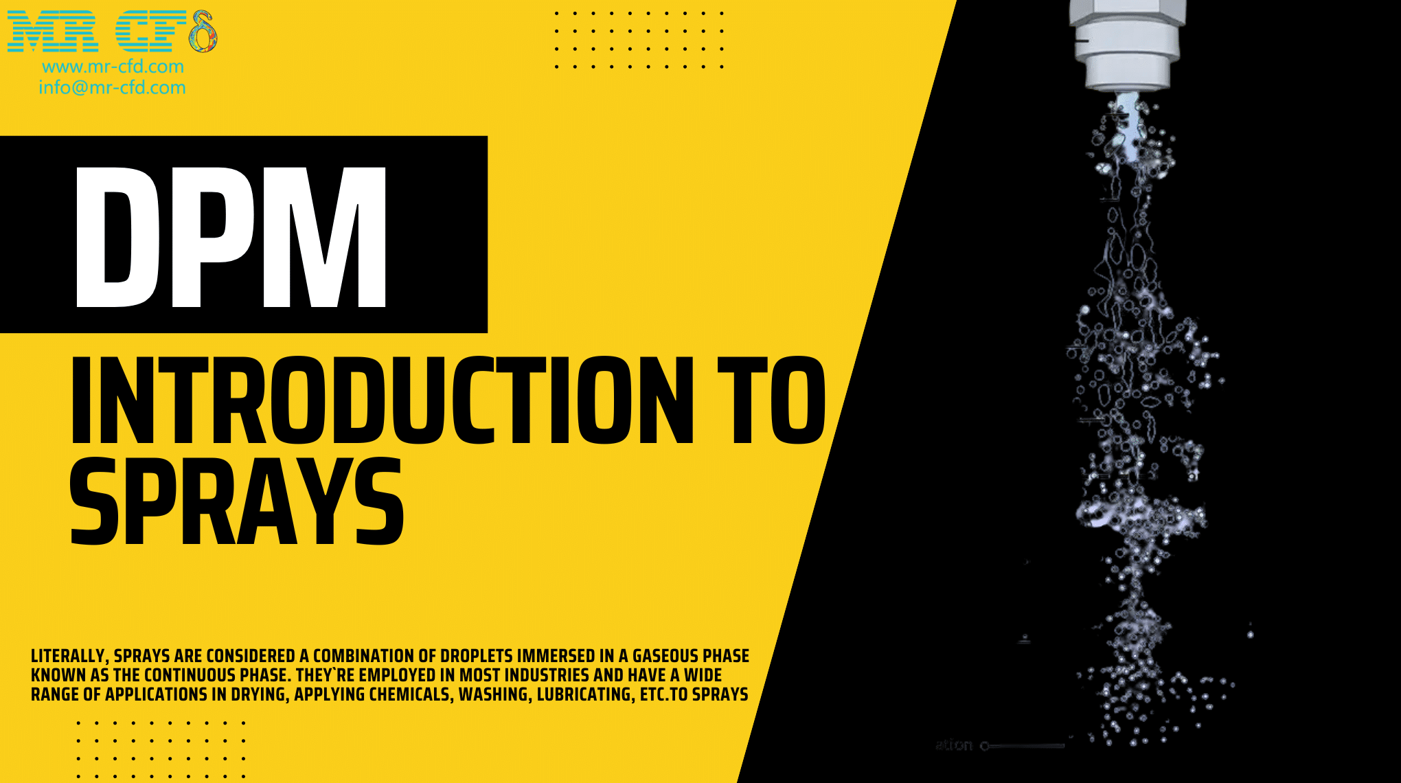 Discrete Phase Model (DPM): Introduction to Sprays - MR CFD