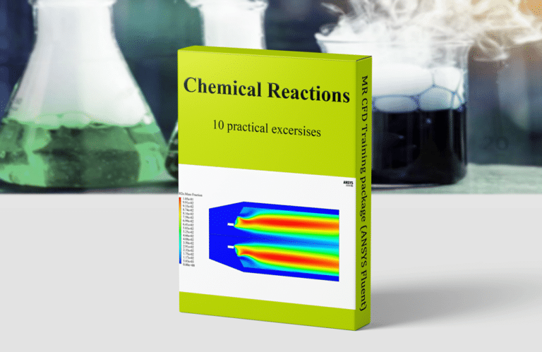 Chemical Reactions CFD Simulation Training Package, 10 Learning ...