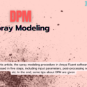 Discrete Phase Model (DPM): Break-up models - MR CFD