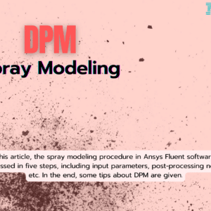 Discrete Phase Model (DPM): Break-up models - MR CFD