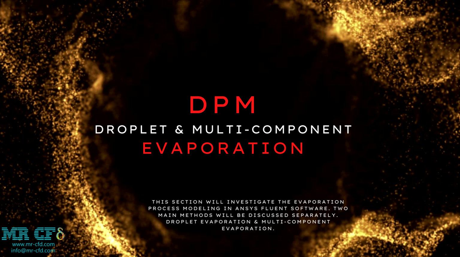 Discrete Phase Model (DPM): Droplet & Multi-component Evaporation - MR CFD