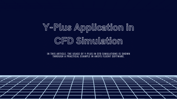 Y-Plus Application in CFD Simulation - MR CFD