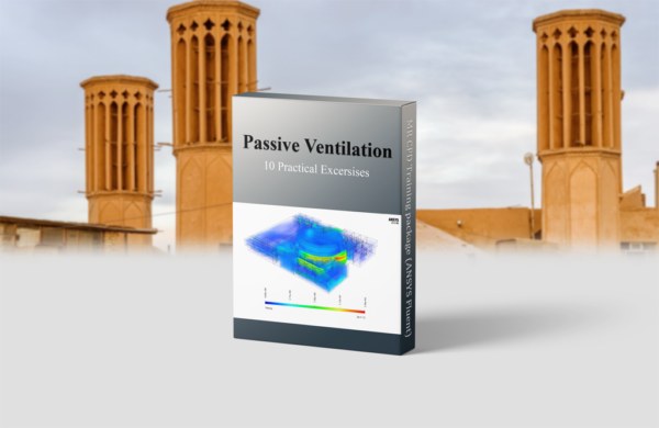 Passive Ventilation CFD Simulation Training Package, 10 Projects by ANSYS Fluent - MR CFD