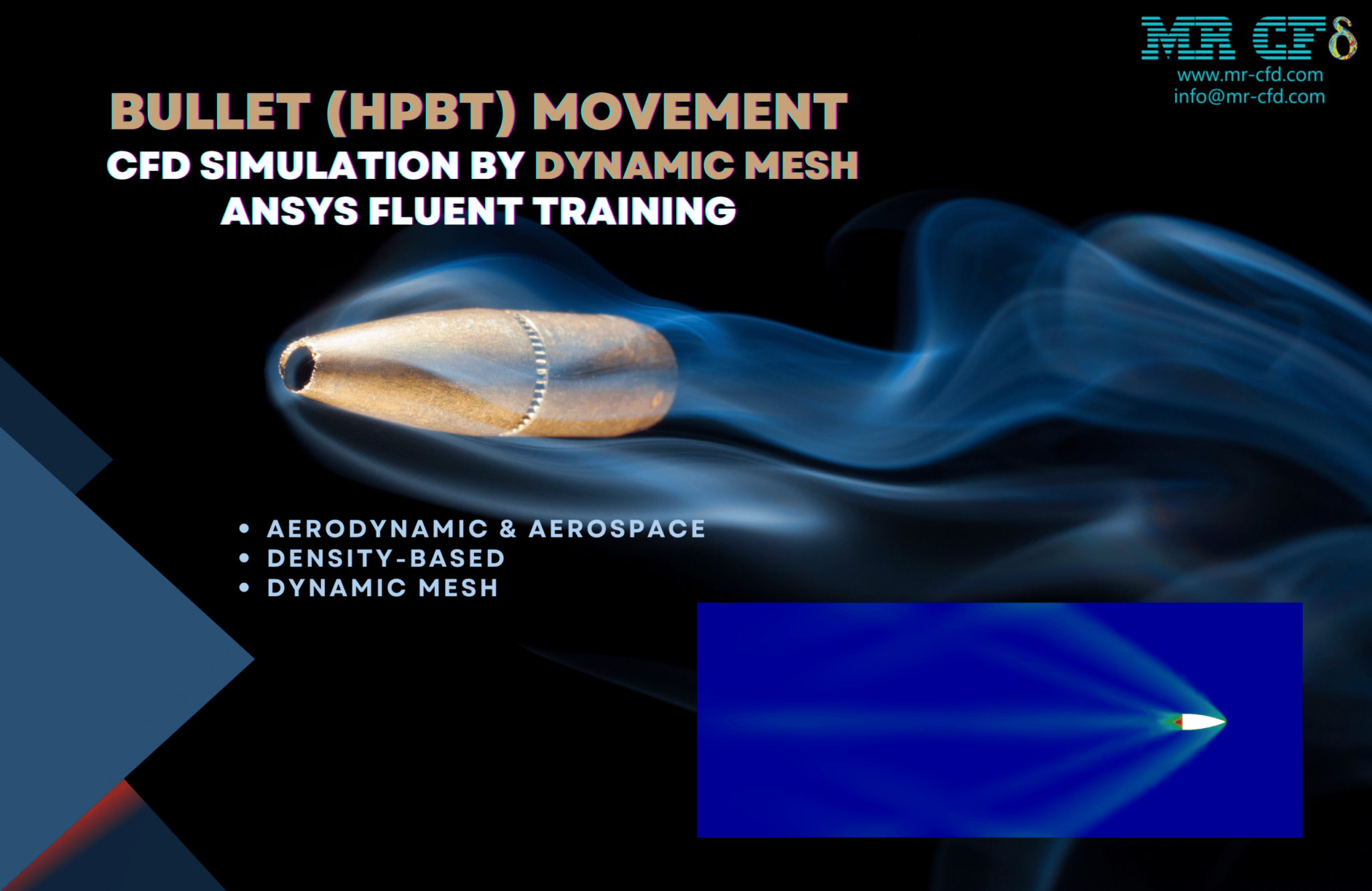 Bullet (HPBT) movement CFD Simulation by Dynamic Mesh - MR CFD