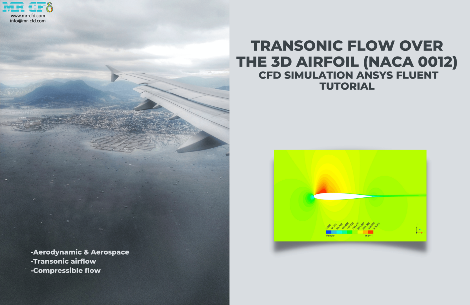 Transonic Flow over the 3D Airfoil (Naca 0012) CFD Simulation