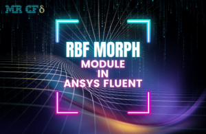 RBF Morph (Mesh Morphing) Concepts in ANSYS Fluent - MR CFD