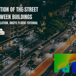 Urban Planning CFD simulation Training Package, 6 Projects by ANSYS ...