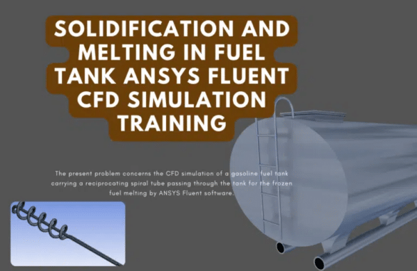 Solidification & Melting (PCM) CFD Simulation Analysis via ANSYS Fluent