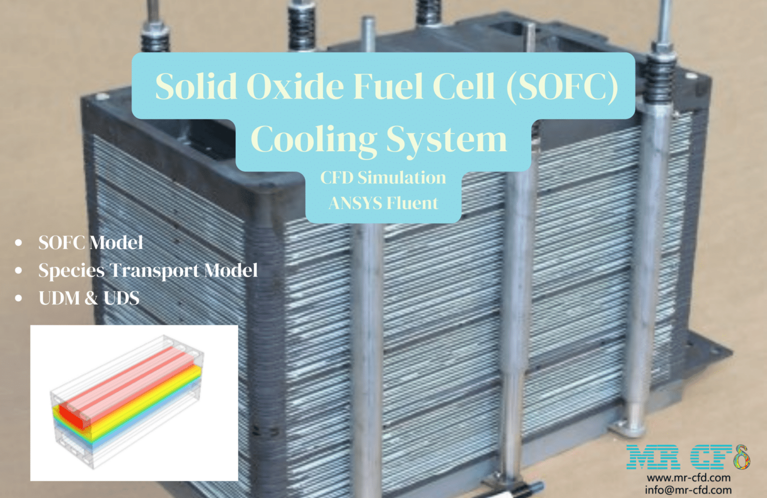 Solid Oxide Fuel Cell, SOFC, Cooling System, CFD Simulation - MR CFD