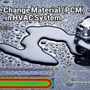 PCM: Solidification and Melting Training Package, 11 Intermediate CFD Simulations - MR CFD