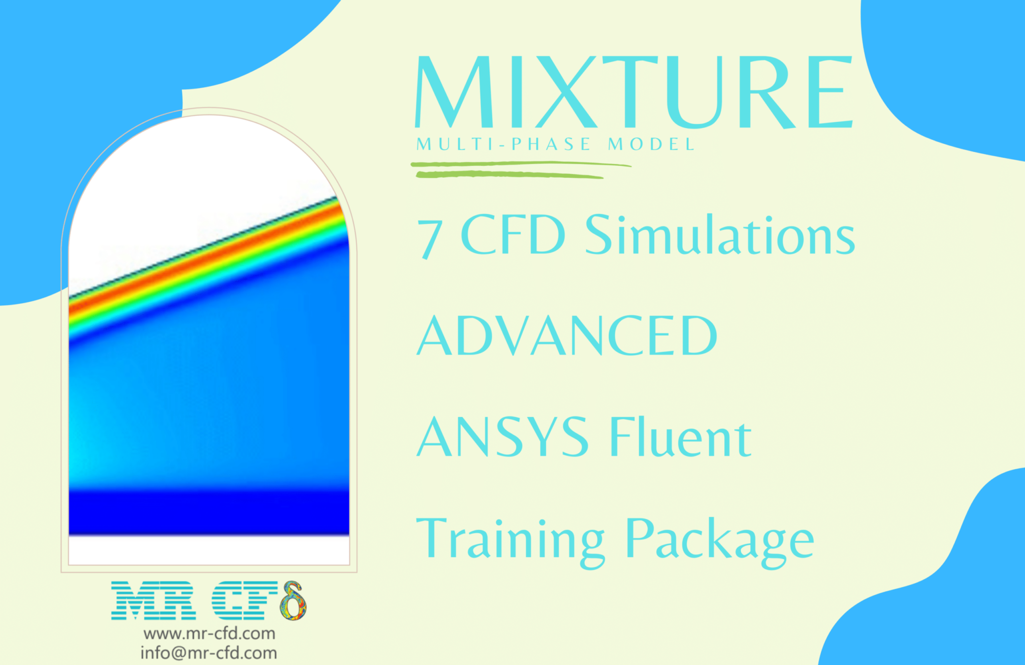 Mixture: ANSYS Fluent Multi-Phase Model Training Package, 7 Advanced CFD Simulations - MR CFD