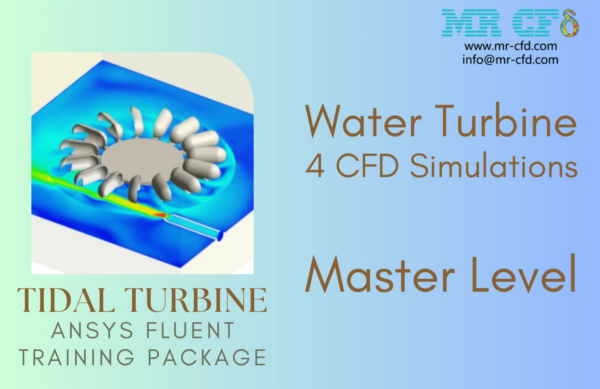 Water Turbine (Tidal Turbine): ANSYS Fluent Training Package, 4 Master CFD Simulations - MR CFD