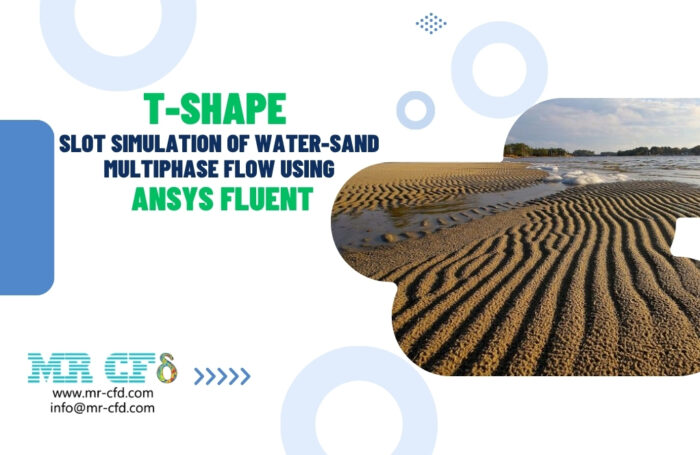t-shape slot simulation of water