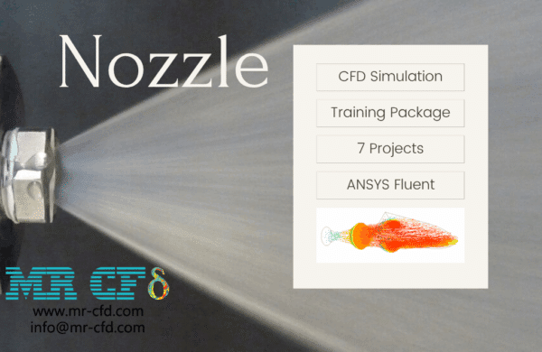 Nozzle CFD Simulation Training Package: 7 Projects by ANSYS Fluent - MR CFD